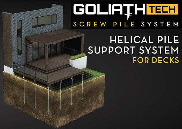 Deck Foundations - Helical Screw Piles by GoliathTech - Industry Leaders